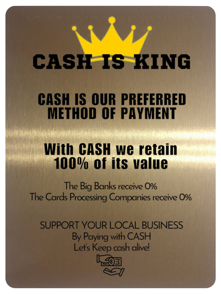 2351 CASH IS KING Preferred Method Of Payment Metal Aluminium Plaque S ...