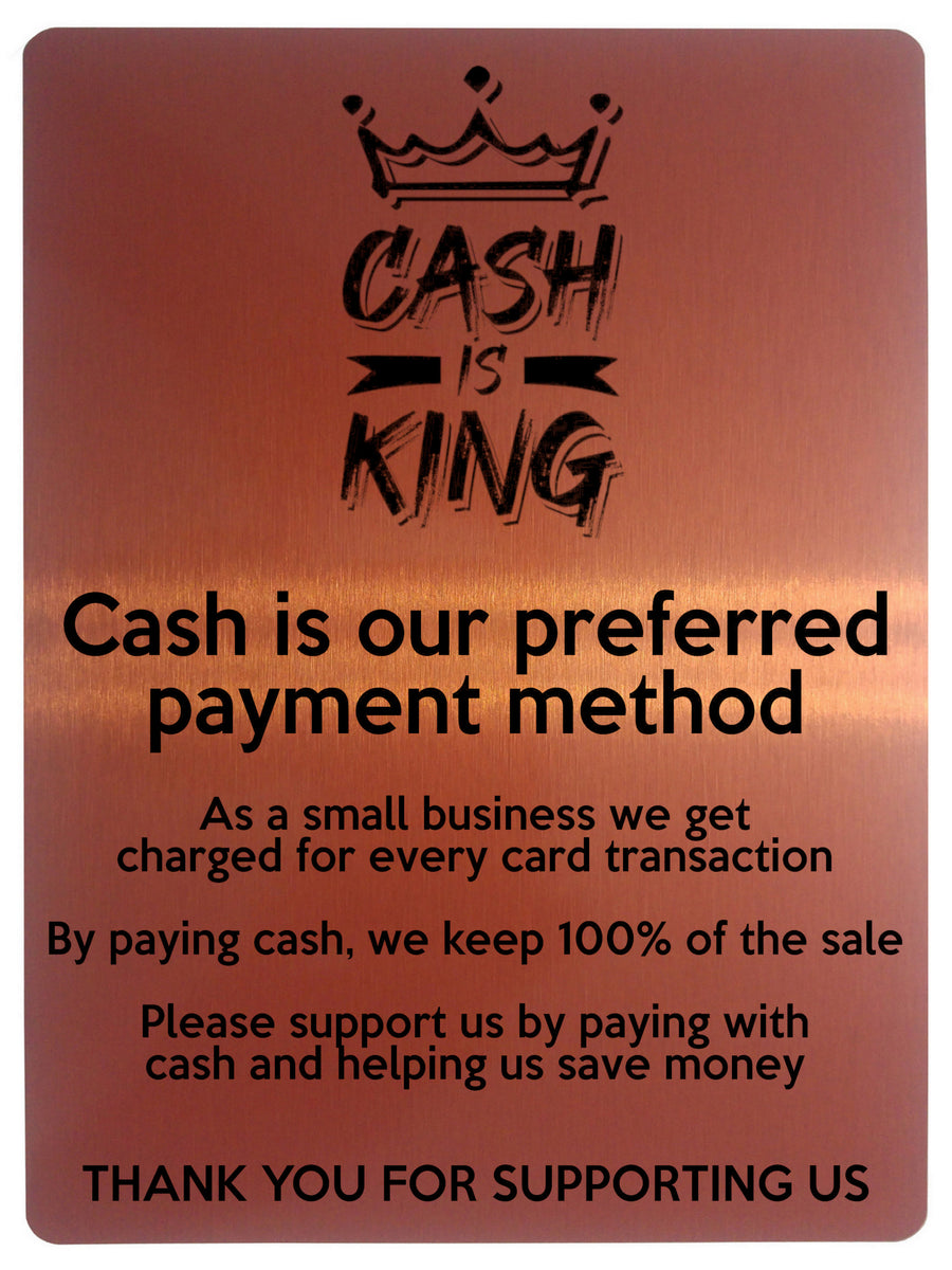 2339 CASH IS KING Preferred Method Of Payment Metal Aluminium Plaque S ...
