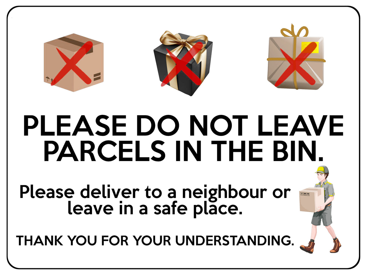 2326 Do Not Leave Parcels In The Bin Safe Place Metal Aluminium Plaque ...