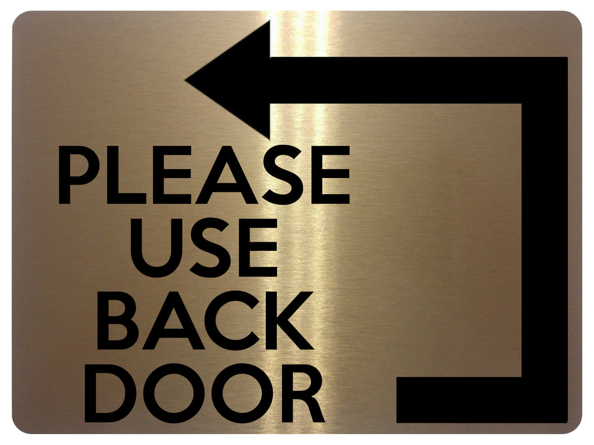 UV403 PLEASE USE BACK DOOR Arrow Direction Left Aluminium Plaque Sign ...