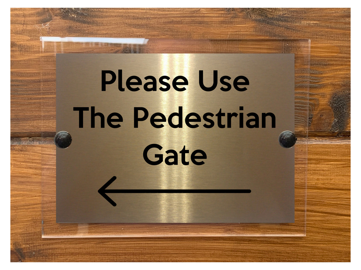 M067 Please Use The Pedestrian Gate Arrow Left Aluminium Acrylic Plaqu ...