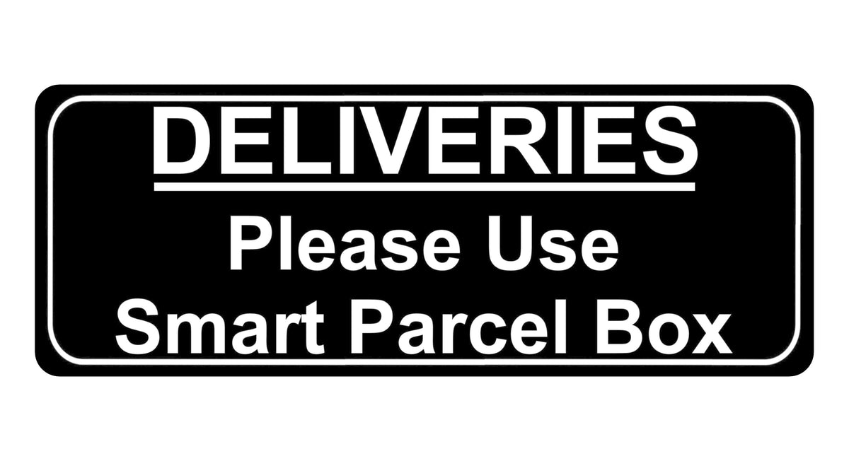 1241 DELIVERIES Please Use Smart Parcel Box Metal Aluminium Plaque Sig ...