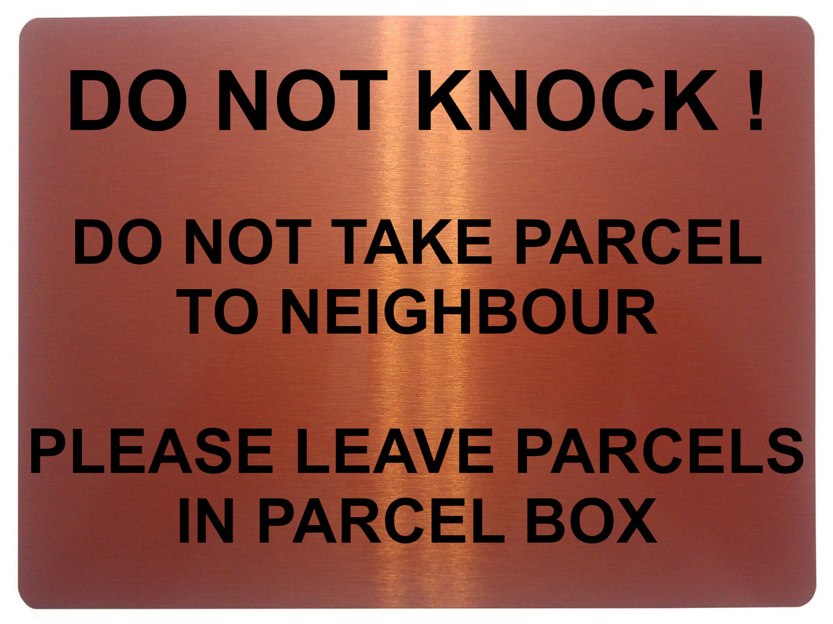 1626 DO NOT KNOCK TAKE PARCEL TO NEIGHBOUR PARCEL BOX Metal Aluminium ...