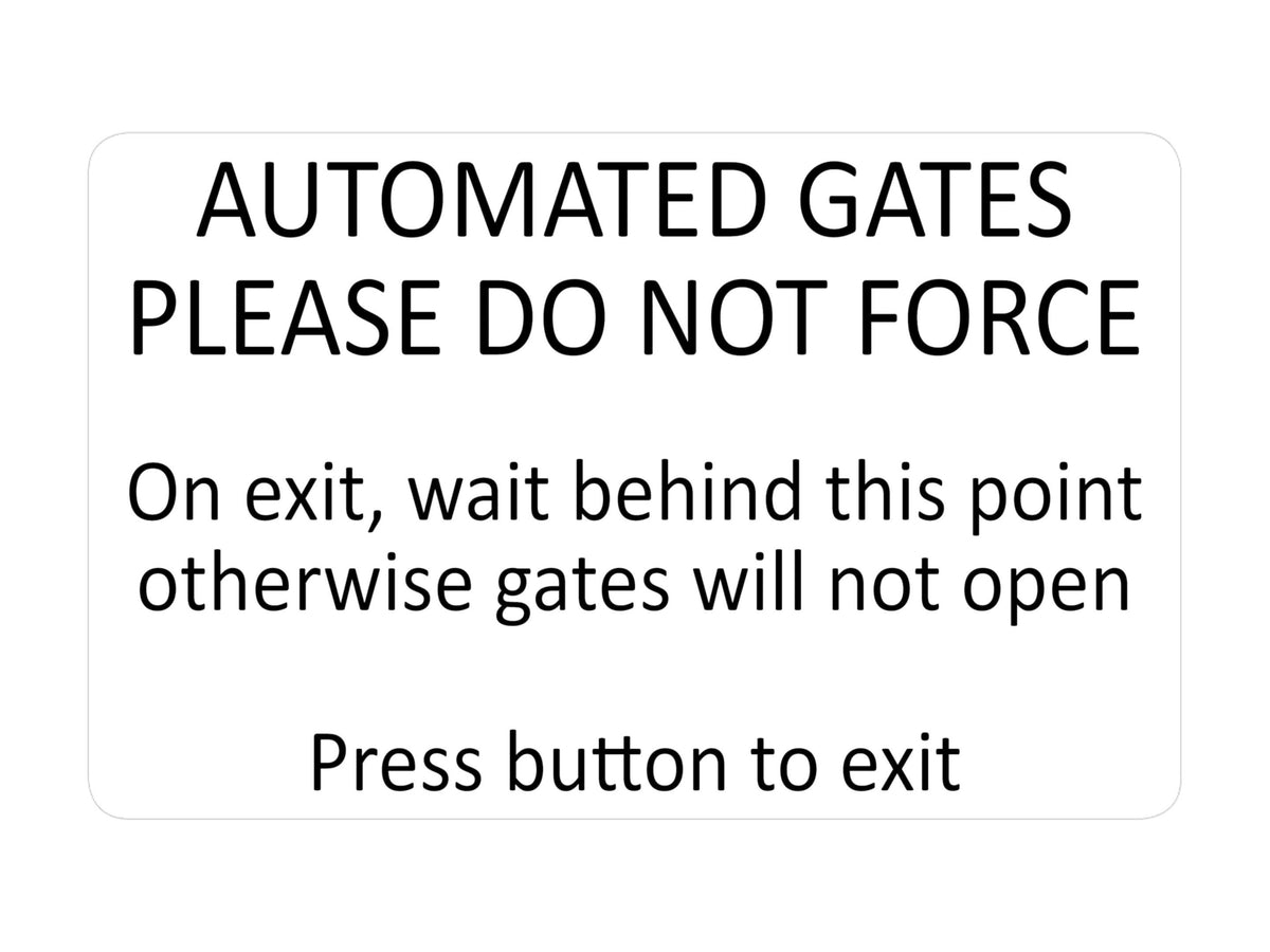P063 AUTOMATED GATES Please Do Not Force Door Plastic PVC Plaque Sign ...