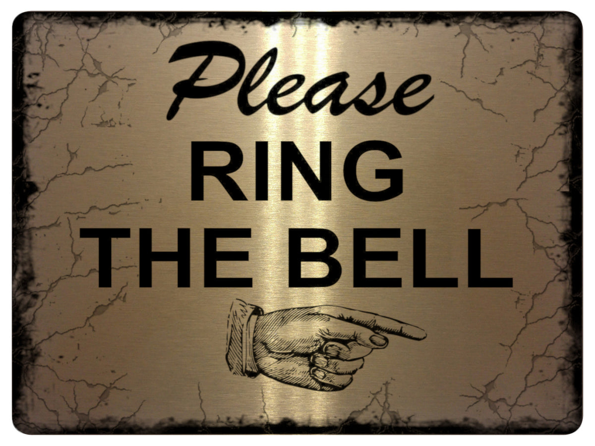 710 PLEASE RING THE BELL DIRECTION RIGHT Metal Door Sign Plaque House ...