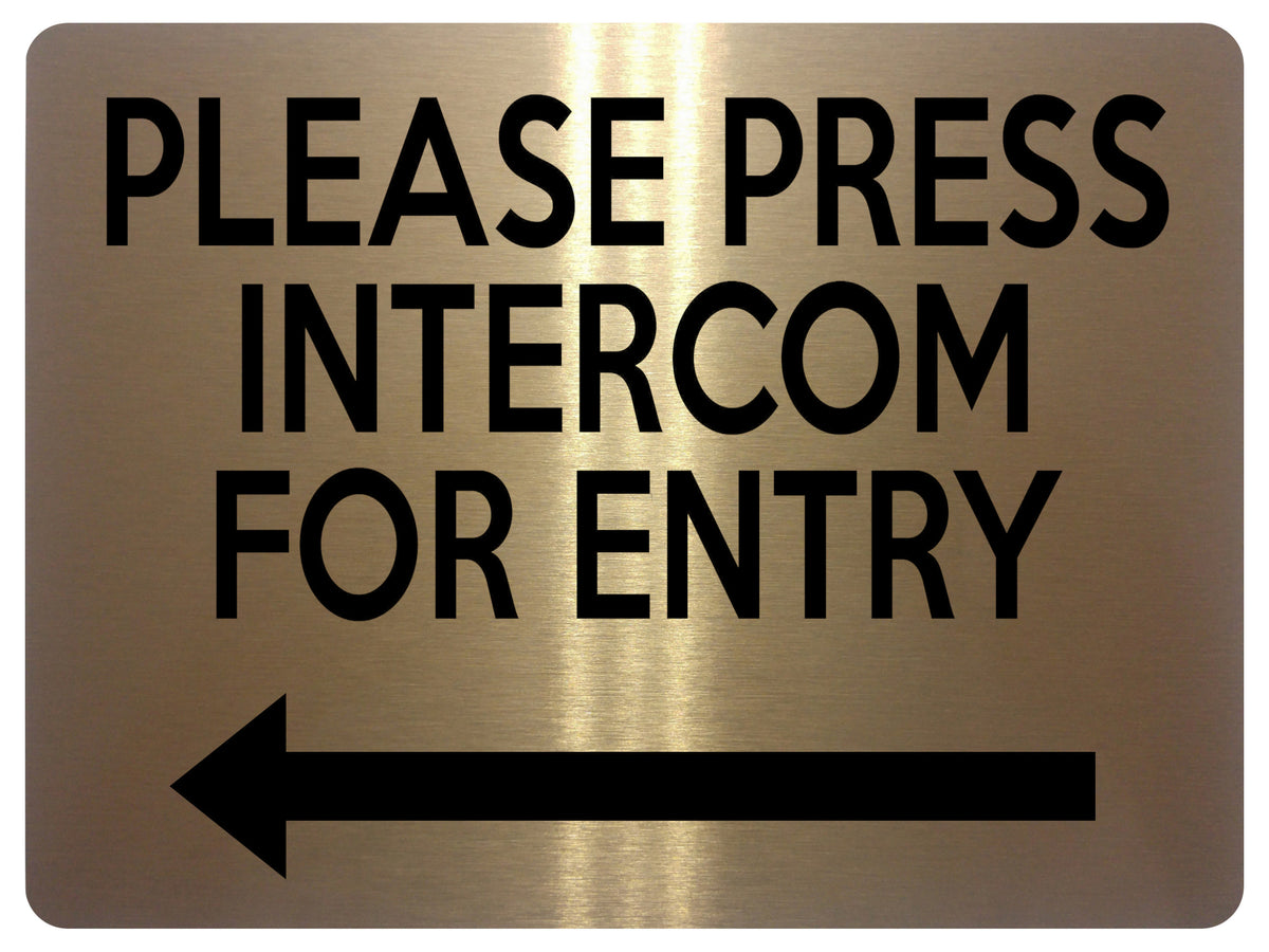 1906 PLEASE PRESS INTERCOM FOR ENTRY Door Gate Left Metal Aluminium Pl ...