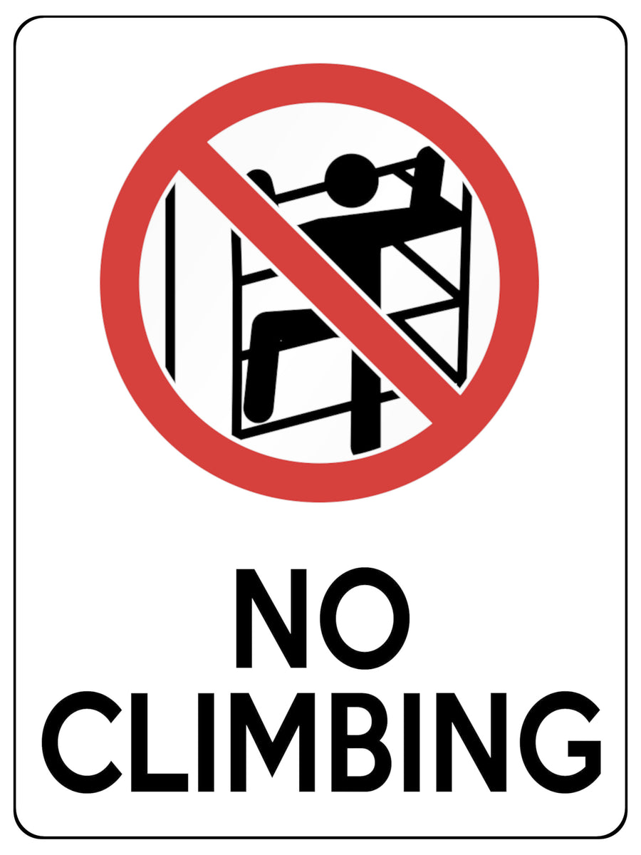 1573 NO CLIMBING Safety Metal Aluminium Plaque Sign Gate Wall Door ...