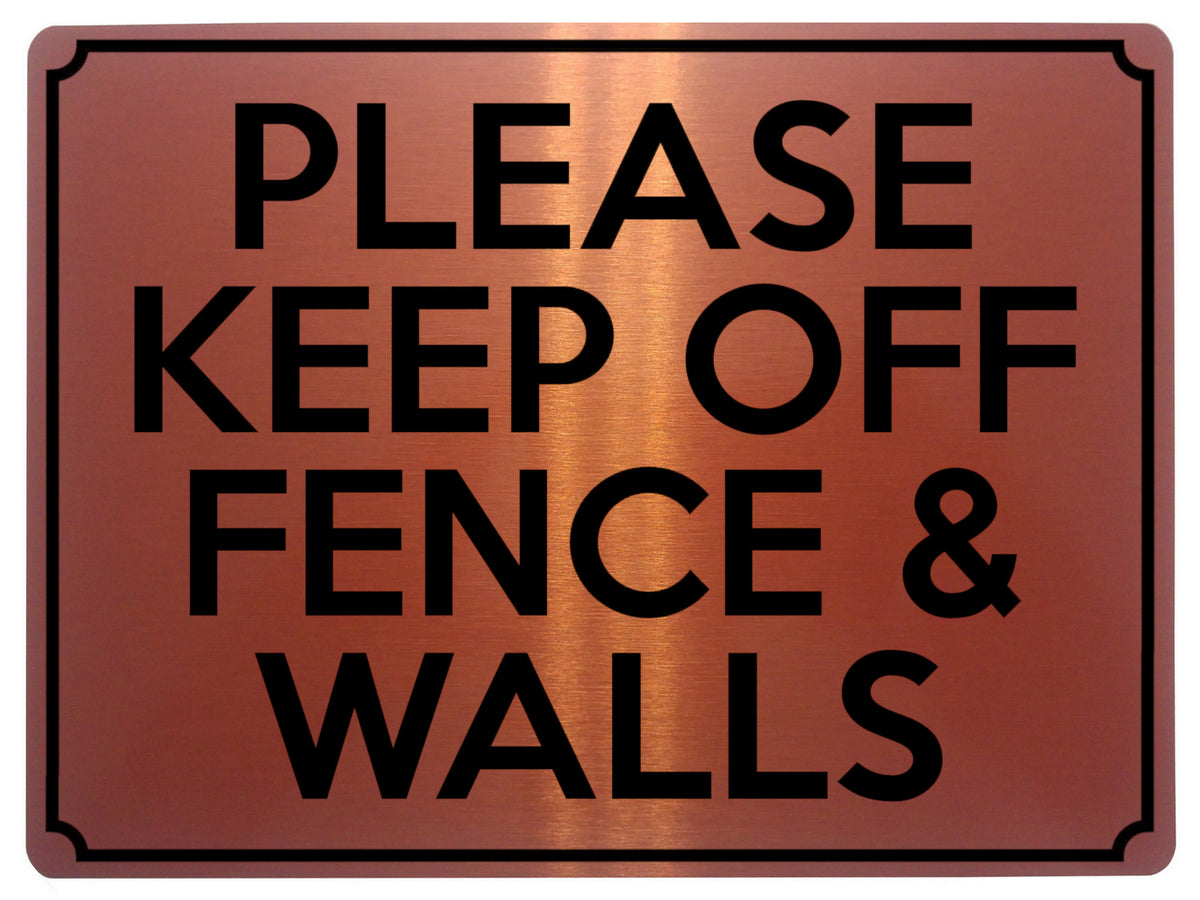 1820 PLEASE KEEP OFF FENCE & WALLS Metal Aluminium Plaque Sign – xtra print